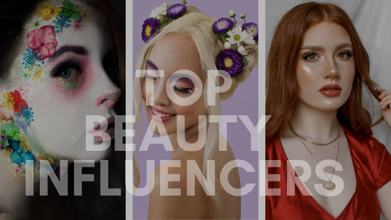 Top 10 US Beauty Influencers Brands Should Focus in 2019