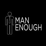 Man Enough, - | Keepface